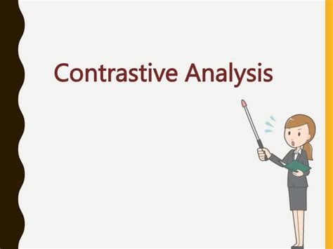 The Psychological Basis Of Contrastive Analysis Pptx