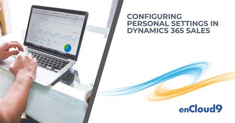 configuring personal settings in dynamics 365 sales
