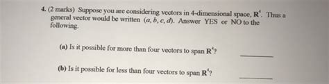 solved 4 2 marks suppose you are considering vectors in