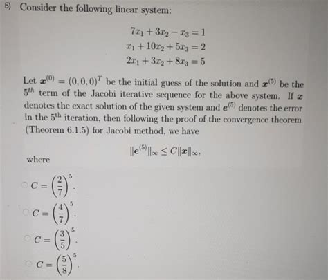 solved 5 consider the following linear system