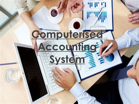 Computerized Accounting Pptx Business Accounting And Finance Business