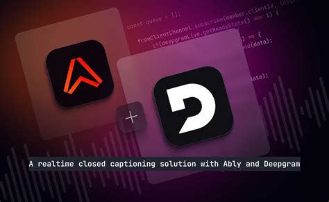 Create A Realtime Closed Captioning Solution With Deepgram And Ably