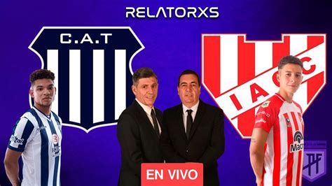🚨talleres Vs Instituto 🔴en Vivo Copa Lpf 2023 Relatores Youtube