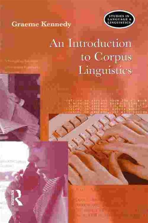 [pdf] An Introduction To Corpus Linguistics By Graeme Kennedy Ebook Perlego