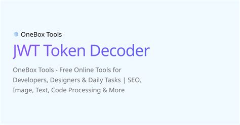 Jwt Token Decoder Mejor Gratis En Línea Codificardecodificar Herramienta Oneboxtools