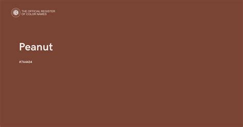 Peanut Color 7a4434 The Official Register Of Color Names
