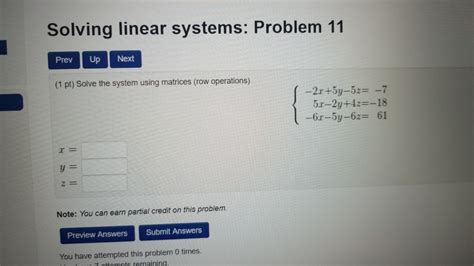 Solved Solving Linear Systems Problem 11 Prev Up Next 1