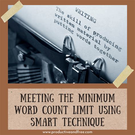 Meeting The Minimum Word Count Limit Using Smart Technique — Productive