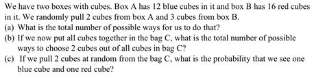 Solved We Have Two Boxes With Cubes Box A Has Blue Cubes Chegg Com