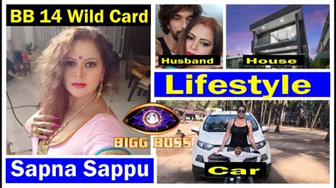 Sapnna Sappu Lifestylebiography Bigg Boss 14 Contestant Sapna Sappu