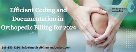 Efficient Coding And Documentation In Orthopedic Billing For 2024