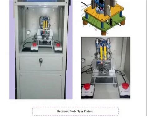Metal Electronic Probe Type Fixture For Industrial At Rs 250000piece