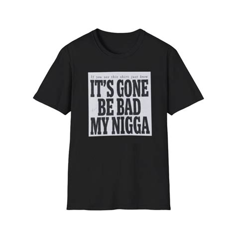 Sean Strickland Its Gone Be Bad My Nigga Dustin Poirier Quote Shirt