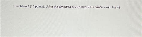 Solved Problem points Using the definition of ω Chegg