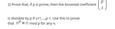 Solved 2 Prove That If P Is Prime Then The Binomial Chegg Com