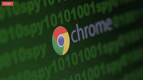 Google Alerts Users Of Four High Level Vulnerabilities Urges Them To Update Chrome Now