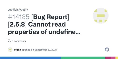 Bug Report 258 Cannot Read Properties Of Undefined Reading