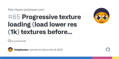 Progressive Texture Loading Load Lower Res 1k Textures Before