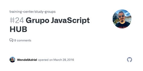 Grupo JavaScript HUB Issue Training Center Study Groups GitHub