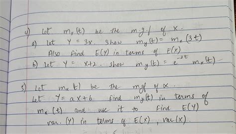 Solved Let Mx T Be The M G F Of X A Let Y 3x Show Chegg Com