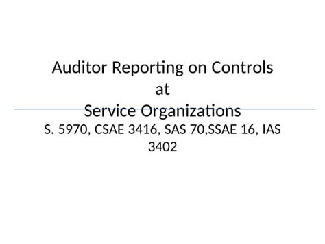 Auditor Report On Controls To Be Used As Template Pptx