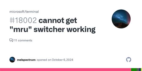 Cannot Get Mru Switcher Working · Issue 18002 · Microsoftterminal