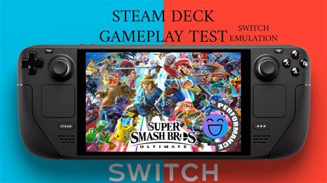 Super Smash Bros Ultimate Steam Deck Gameplay Test Yuzu Switch