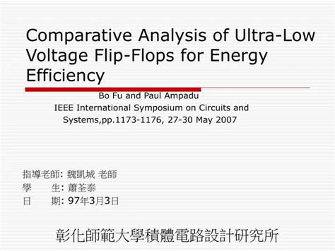 ppt comparative analysis of ultra low voltage flip flops for energy efficiency powerpoint