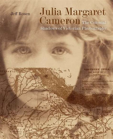 Julia Margaret Cameron The Colonial Shadows Of Victorian Photography