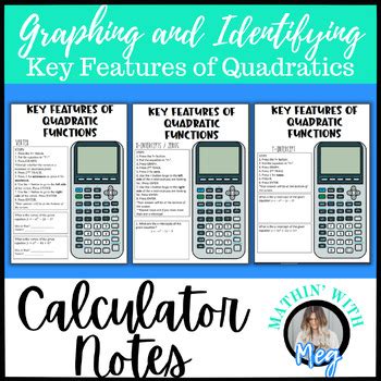 Graphing Quadratics Identifying Key Features Calculator Notes A 7A
