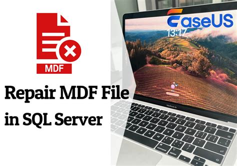 How To Repair MDF File In SQL Server Database On Mac