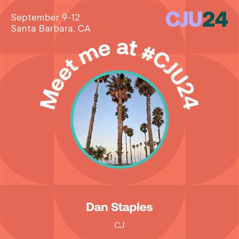 Attending Cju24 In Sunny Santa Barbara Dan Staples Posted On The Topic Linkedin