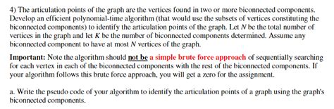 Solved 4 The Articulation Points Of The Graph Are The