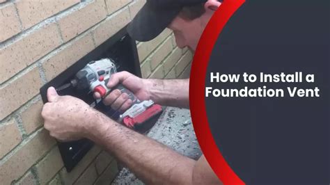 How To Install A Foundation Vent Fix Up Blueprint