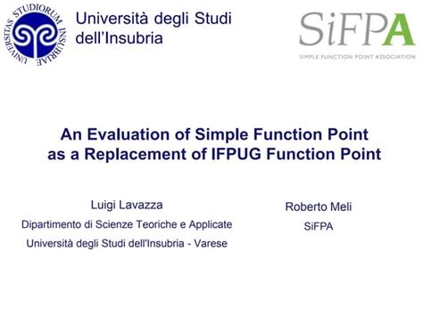 Iwsm2014 An Evaluation Of Simple Function Point As A Replacement Of Ifpug Function Point Luigi