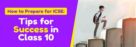 How To Prepare For Icse Tips For Success In Class 10