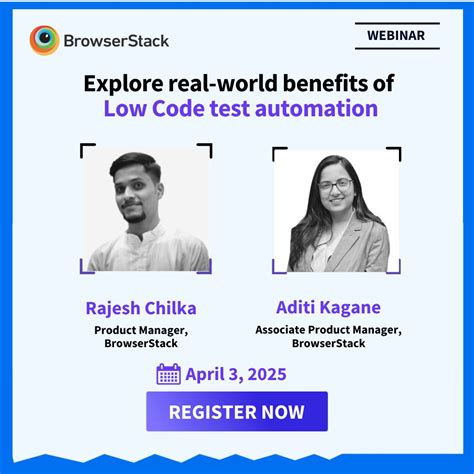 Join Us For An Exclusive Webinar As We Unveil Browserstack Low Code