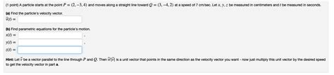 Solved Point A Particle Starts At The Point P Chegg