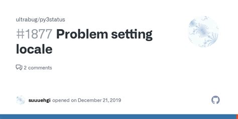 Problem Setting Locale · Issue 1877 · Ultrabugpy3status · Github