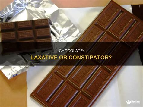 Chocolate Laxative Or Constipator Medshun