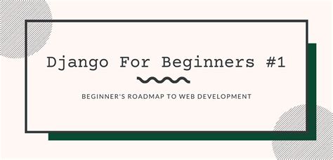 django for beginners 1 — getting started by thedevspace dev genius