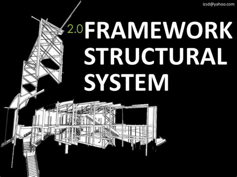 Izsd20 Framework Structural System Framework Structures