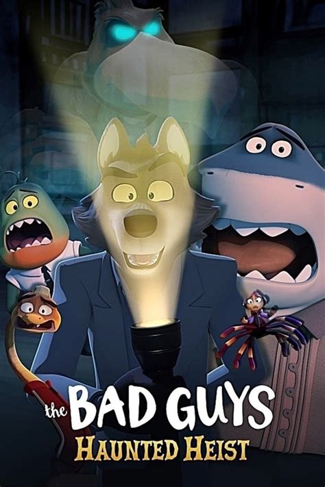 The Bad Guys Haunted Heist Dxstream