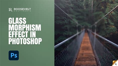 Glass Morphism Effect In Photoshop Youtube
