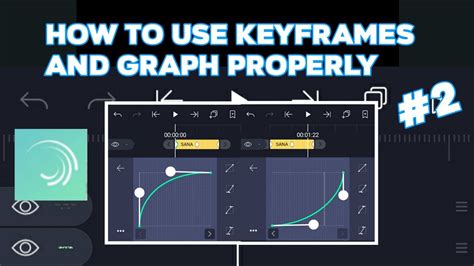 How To Use Keyframes And Graph Properly Feat Alight Motion 2 Tutorial Youtube