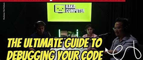 The Ultimate Guide To Debugging Your Code Dev Community