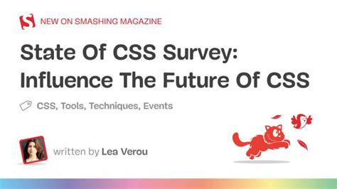 Smashing Magazine On Linkedin State Of Css Survey Influence The Future Of Css — Smashing Magazine