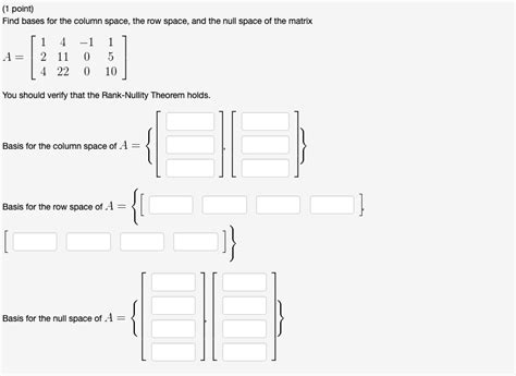 Solved Point Find Bases For The Column Space The Row Chegg