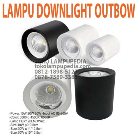 Lampu Downlight Outbow Led W W W Toko Lampupedia