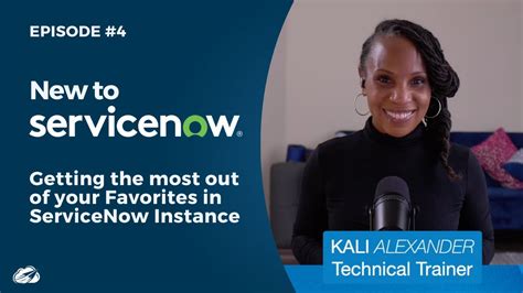 New To Servicenow Getting The Most Out Of Your Favorites In Servicenow